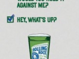 Rolling Rock makes life easier » strategy