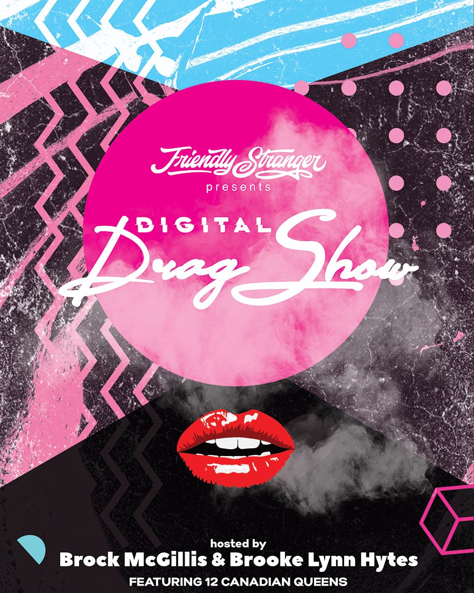 Friendly Stranger gives back to community with a digital drag show ...